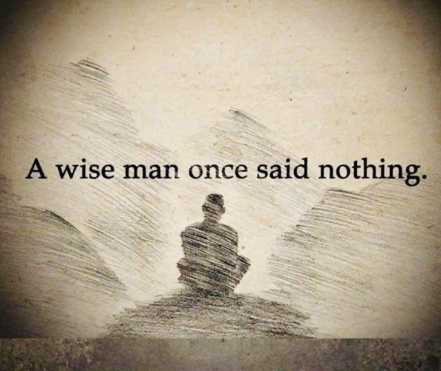 Silent Man Quotes Neil Gaiman Quote: “The Wise Man Knows When To